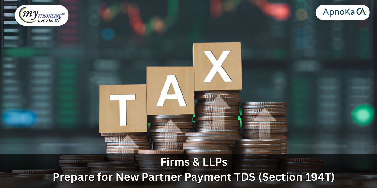 Partner Payments & TDS: New Rules for Firms & LLPs (FY 2025-26)